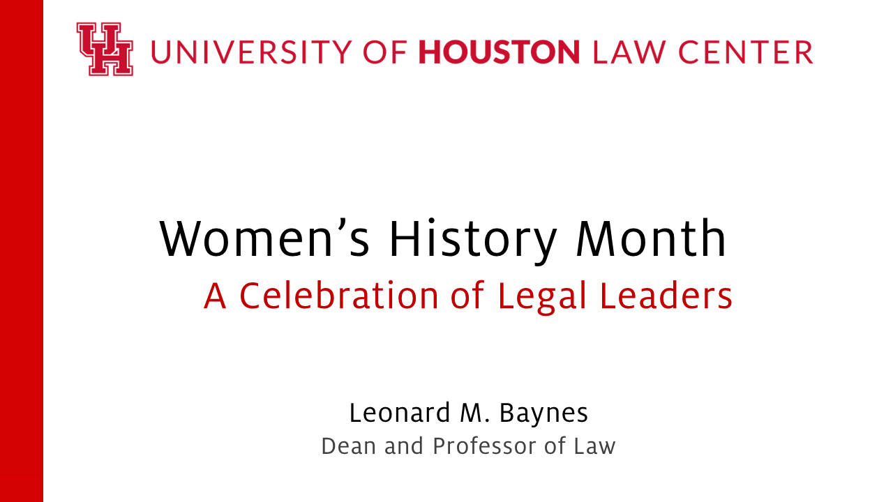 UHLC Women's History Celebration - University of Houston Law Center